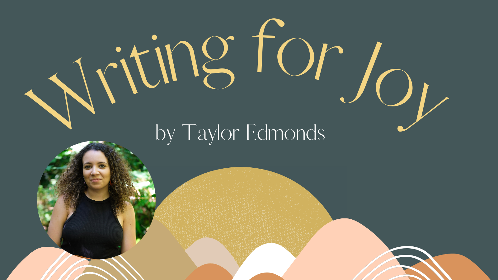 Workshops – Taylor Edmonds